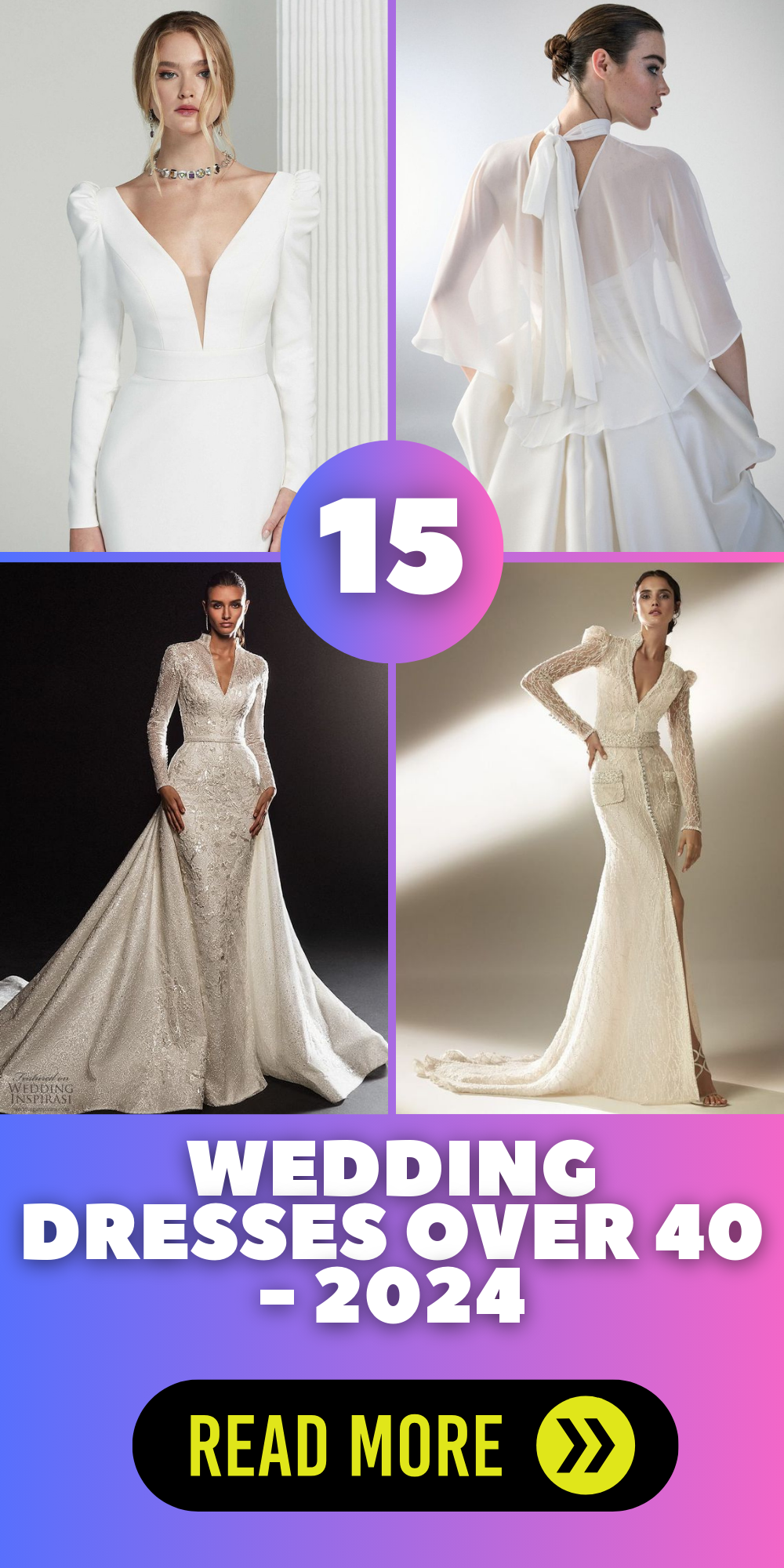 Stunning 2024 Bridal Gowns for the Elegant Over-40 Bride - Timeless Chic