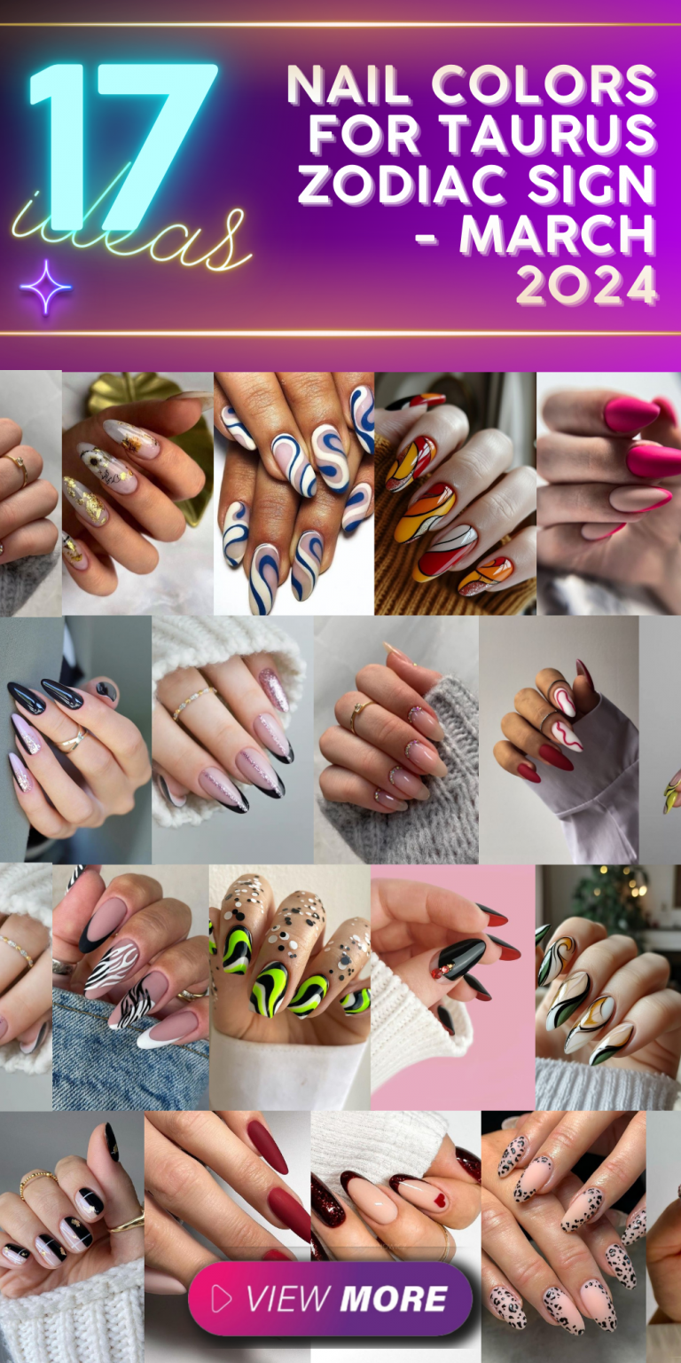 Taurus Trends: Nail Colors for Your Zodiac Sign - March 2024 - Fall ...