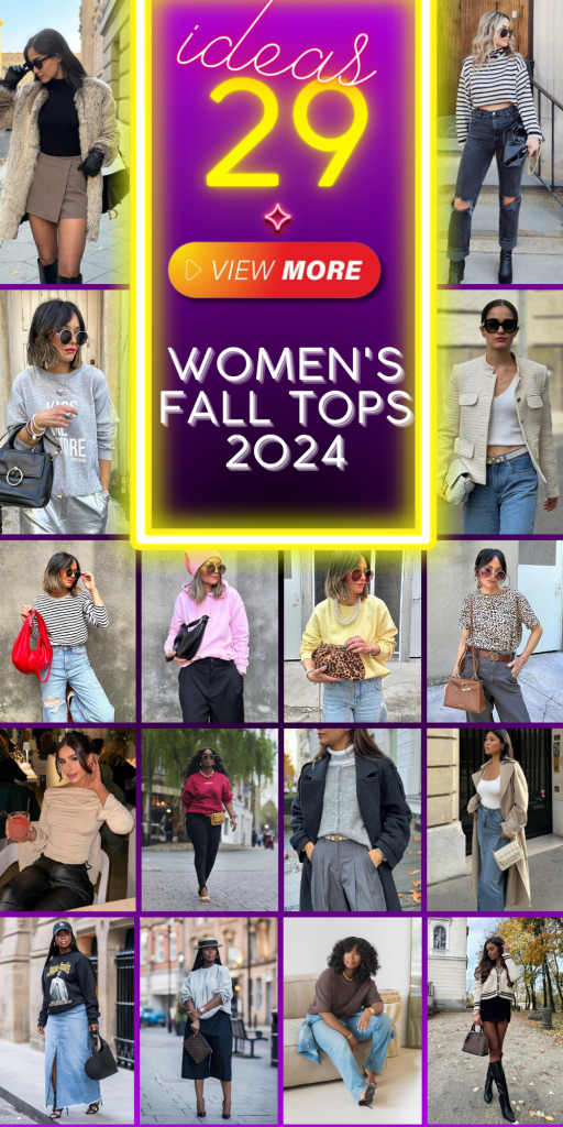 29 Trendy Women's Fall Tops for 2024: Stylish, Casual, and Classy Ideas