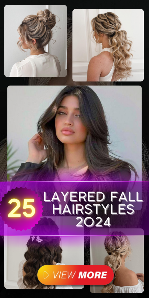Layered Fall Hairstyles 2024: 25 Stylish Ideas - Fall Update 2025
