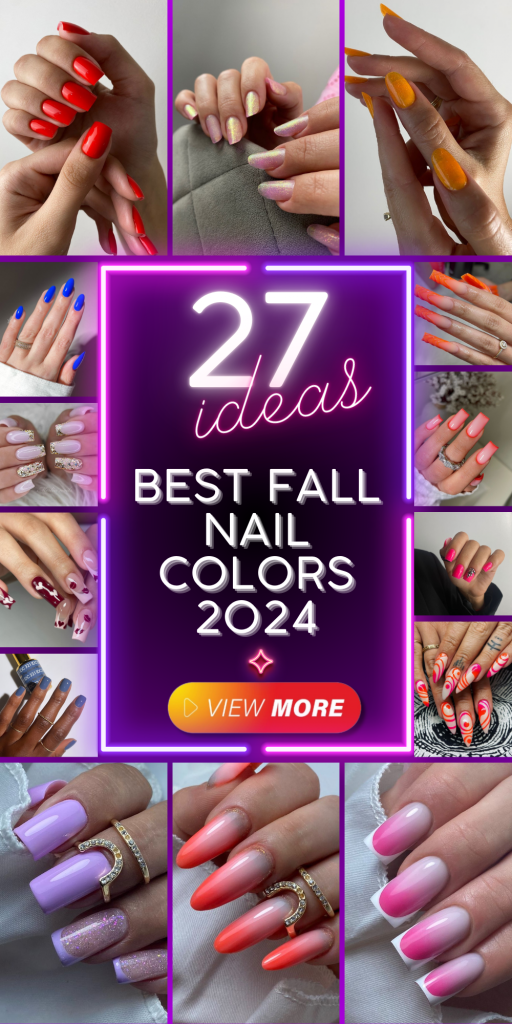 Best Fall Nail Colors 2024: 27 Ideas for Stunning Manicures - Fall ...