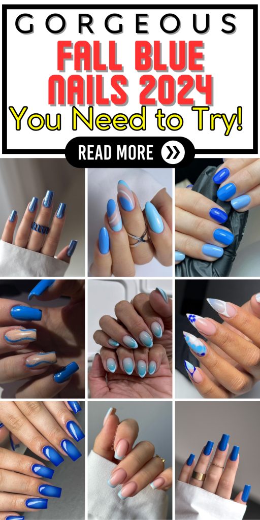 29 Fall Blue Nails 2024 Ideas: Stunning Colors, Designs, and Trends for ...